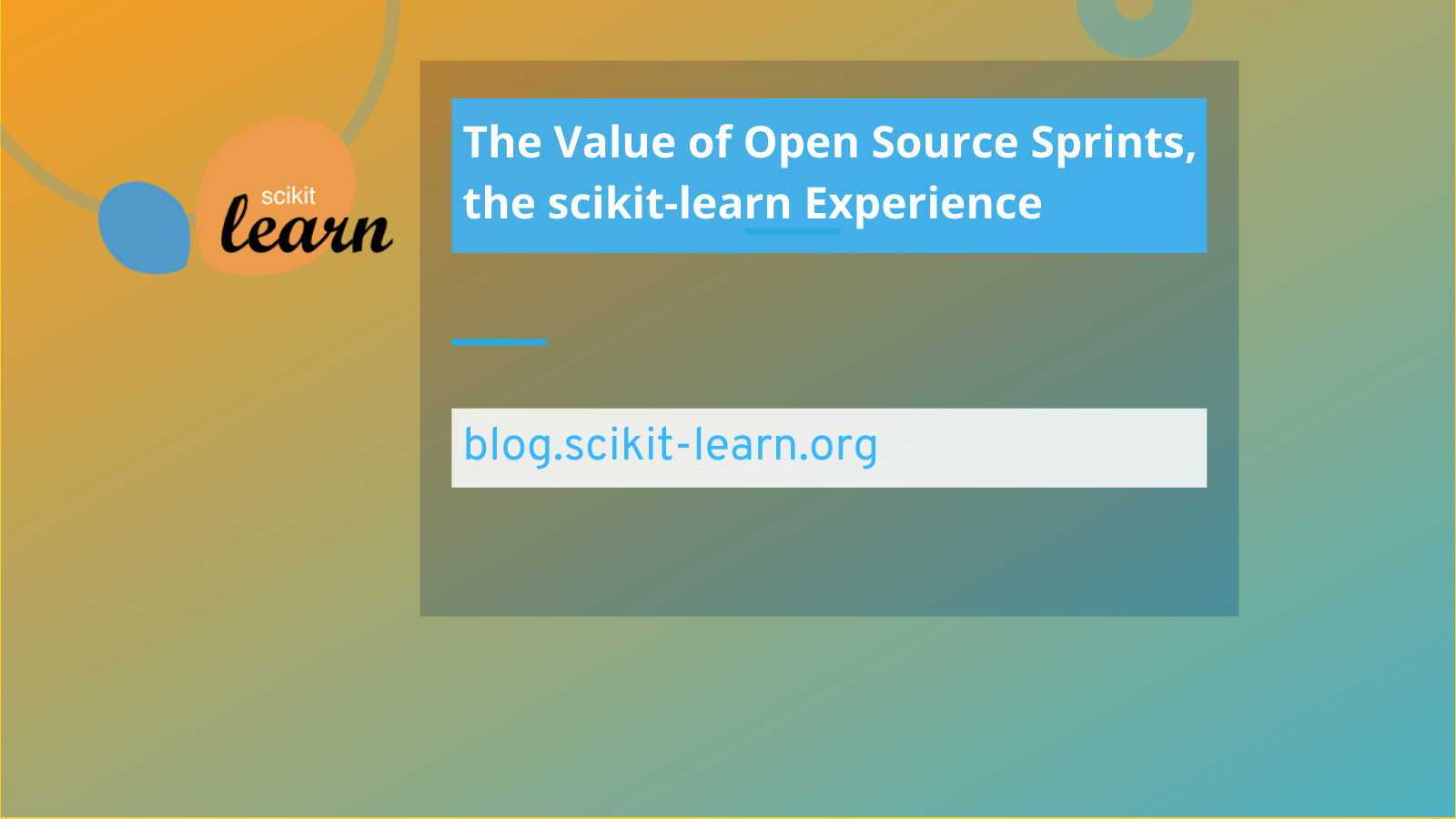 The Value of Open Source Sprints, the scikit-learn Experience - scikit-learn Blog